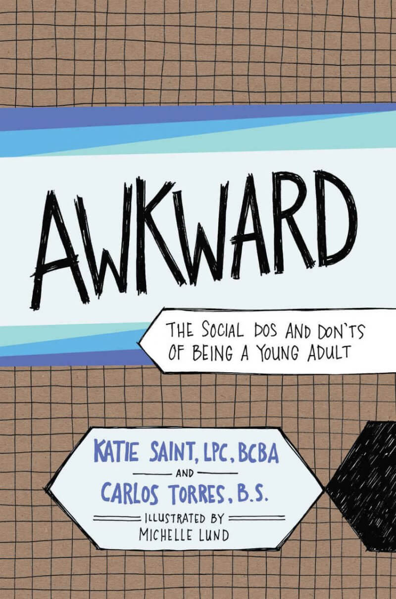 Awkward - The Social Do's and Don'ts of Being a Young Adult - Autism ...