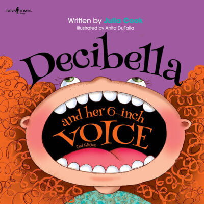 Decibella and Her 6-Inch Voice - 2nd. Edition - Autism Awareness