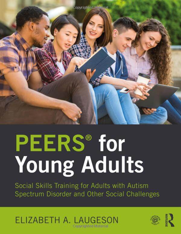 PEERS For Young Adults Social Skills Training For Adults With Autism