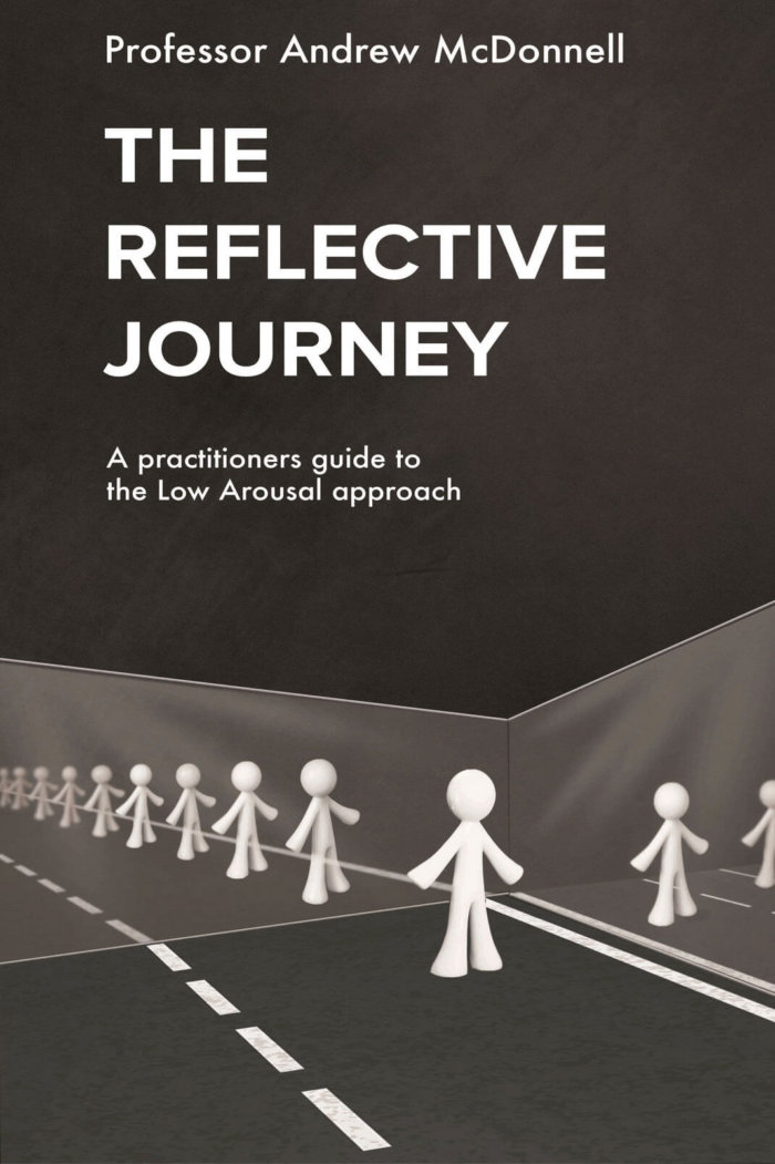 The Reflective Journey - A Practitioner's Guide to the Low Arousal ...