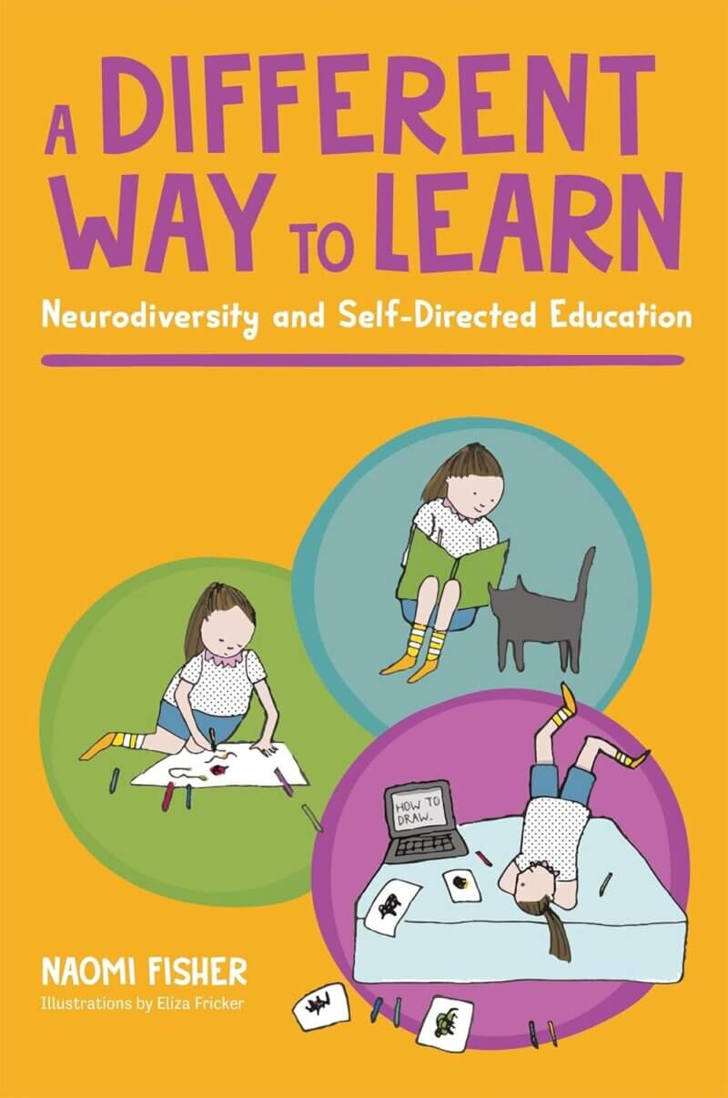 A Different Way to Learn - Neurodiversity and Self-Directed Education ...