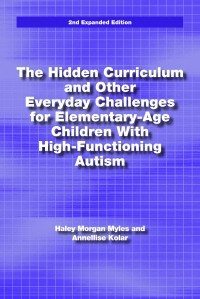 The Hidden Curriculum: Practical Solutions for Understanding Unstated ...
