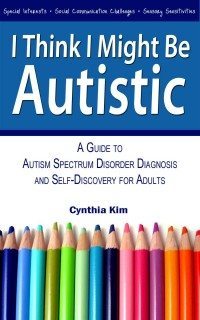 Am I Autistic? A Guide to Diagnosis for Adults - Autism Awareness