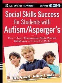 The PEERS® Curriculum for School-Based Professionals: Social Skills ...