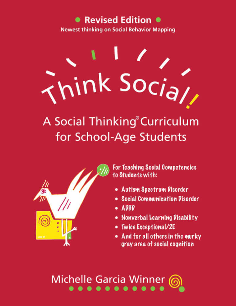 Think Social: A Social Thinking Curriculum for School-Aged Students ...